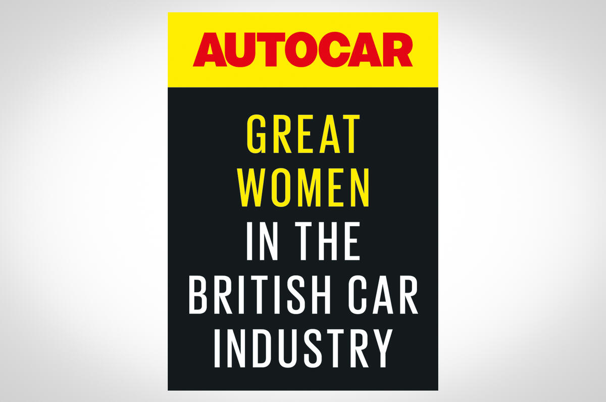 Autocar’s Great Women in the British Car Industry 2020: nominations now ...